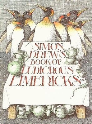 Simon Drew's Book of Ludicrous Limericks by Simon Drew | Goodreads