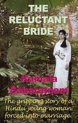The Reluctant Bride by Kamala Sabaratnam | Goodreads