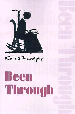 Been Through by Erica Fowler | Goodreads