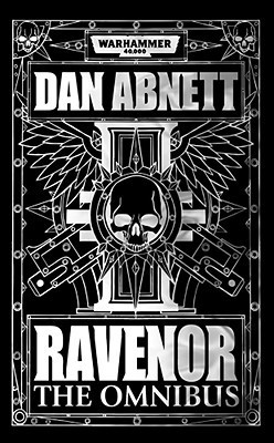 Ravenor: The Omnibus (Ravenor #1-3) by Dan Abnett | Goodreads