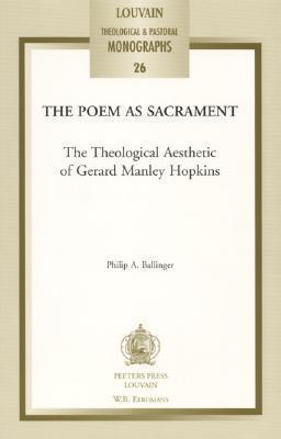 The Poem as Sacrament by Philip A. Ballinger | Goodreads