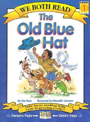The Old Blue Hat (We Both Read) by Dev Ross | Goodreads