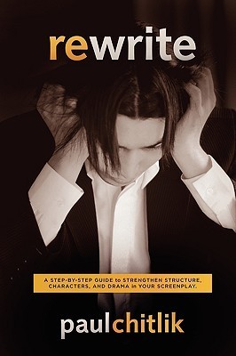 Rewrite: A Step-by-Step Guide to Strengthen Structure, Characters, and ...