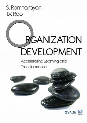 Organization Development: Accelerating Learning and Transformation by S ...