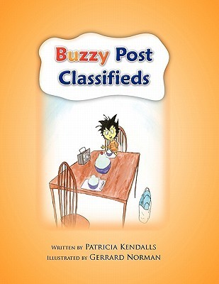 Buzzy Post Classifieds by Patricia Kendalls | Goodreads