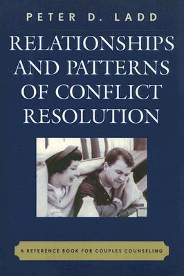 Relationships and Patterns of Conflict Resolution: A Reference Book for ...