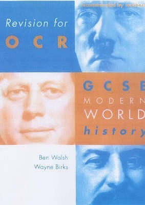 Revision for Ocr: Gcse Modern World History by Steve Waugh | Goodreads