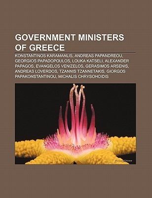 Government Ministers of Greece: Konstantinos Karamanlis, Andreas ...