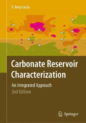 Carbonate Reservoir Characterization: An Integrated Approach by F ...