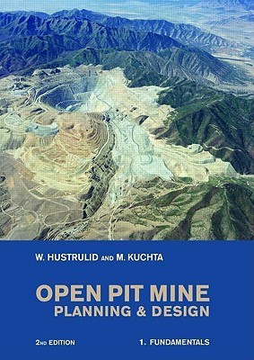 Open Pit Mine Planning and Design [Pack: V1: Fundamentals, V2: Csmine ...