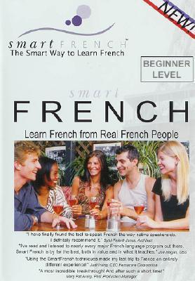 SmartFrench: Beginner Level - Learn French from Real French People by ...