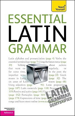 Essential Latin Grammar: A Teach Yourself Guide by Gregory Klyve ...