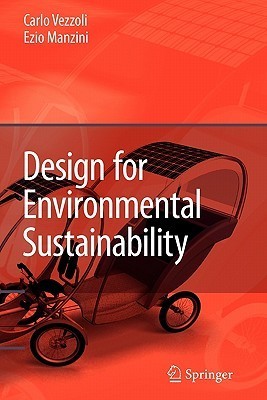 Design for Environmental Sustainability by Carlo Vezzoli | Goodreads