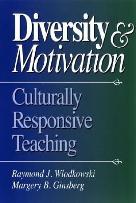Diversity and Motivation: Culturally Responsive Teaching by Raymond J ...
