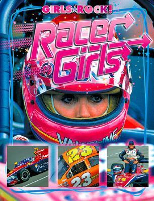 Racer Girls (Girls Rock!) by Bob Woods | Goodreads