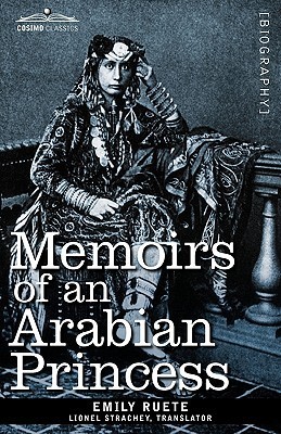 Memoirs of an Arabian Princess by Emily Ruete | Goodreads