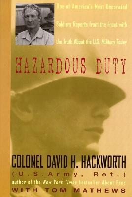 Hazardous Duty by David H. Hackworth | Goodreads