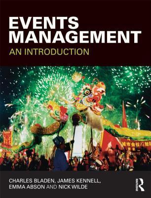 Events Management: An Introduction by Charles Bladen | Goodreads