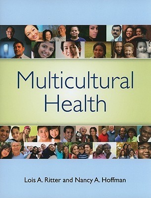 Multicultural Health by Lois Ritter | Goodreads