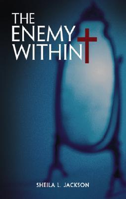 The Enemy Within by Sheila L. Jackson | Goodreads