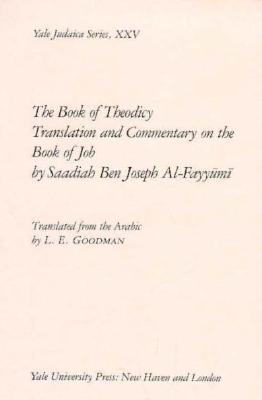 The Book of Theodicy: Translation and Commentary on the Book of Job by ...