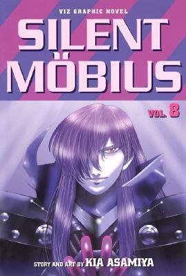 Silent Mobius, Vol. 8 (Silent Mobius, #8) by Kia Asamiya | Goodreads