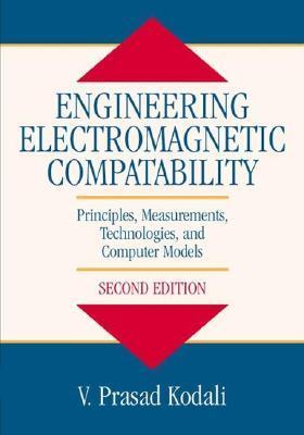 Engineering Electromagnetic Compatibility: Principles, Measurements ...
