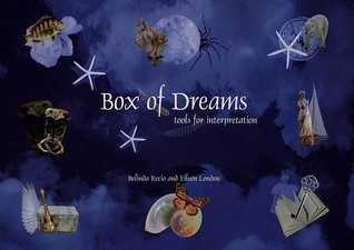 Box of Dreams: Tools for Interpretation by Belinda Recio | Goodreads