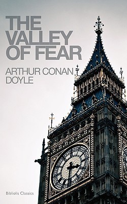 The Valley of Fear by Arthur Conan Doyle | Goodreads