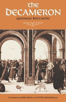 The Decameron by Peter Bondanella Mark Musa Giovanni Boccaccio | Goodreads