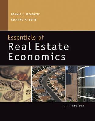 Essentials of Real Estate Economics by Dennis J. McKenzie | Goodreads