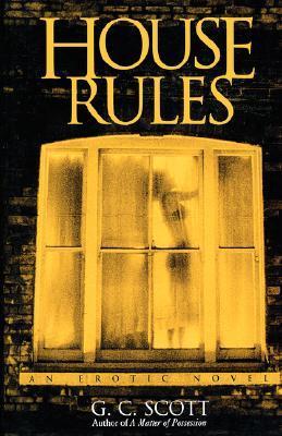 House Rules by G.C. Scott | Goodreads