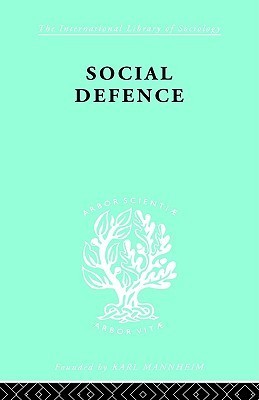 Social Defence Ils 212: A Modern Approach to Criminal Problems by Marc ...