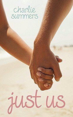 Just Us by Charlie Summers | Goodreads