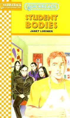 Student Bodies (Quickreads) by Janet Lorimer | Goodreads