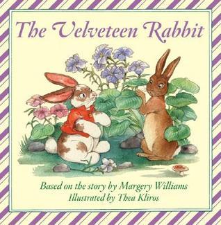 The Velveteen Rabbit (Board Book) by Margery Williams Bianco | Goodreads
