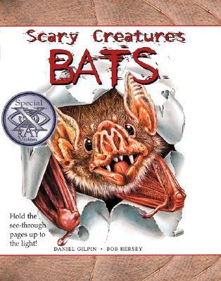 Bats (Scary Creatures) by Daniel Gilpin | Goodreads