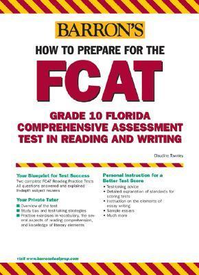 How to Prepare for the FCAT: Grade 10 Florida Comprehensive Assessment ...
