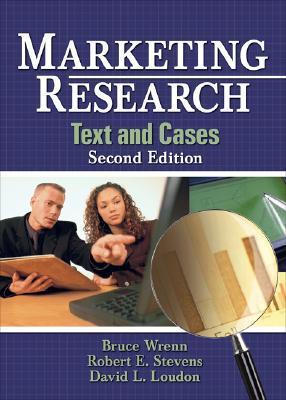 Marketing Research: Text and Cases, Second edition by Bruce Wrenn ...
