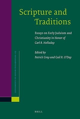 Scripture and Traditions: Essays on Early Judaism and Christianity in ...