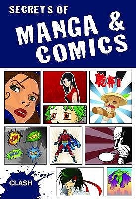 Secrets of Manga & Comic Books by Eddie Robson | Goodreads