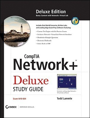 CompTIA Network+ Deluxe Study Guide: Exam N10-004 by Todd Lammle ...