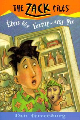 Elvis, the Turnip, and Me (The Zack Files #14) by Dan Greenburg | Goodreads