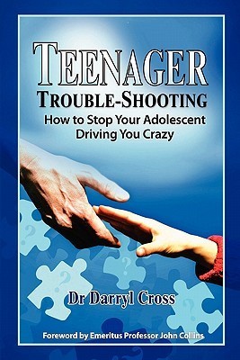 Teenager Trouble-Shooting:: How to Stop Your Adolescent Driving You ...