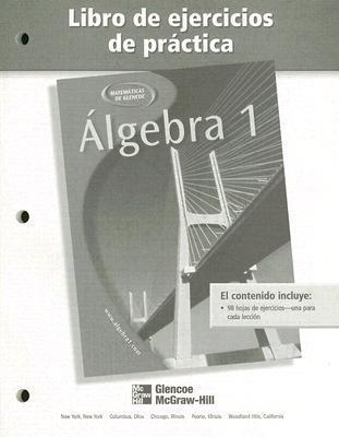 Algebra 1, Spanish Practice Workbook by McGraw-Hill Education | Goodreads