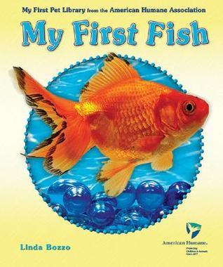 My First Fish by Linda Bozzo | Goodreads