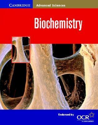 Biochemistry (Cambridge Advanced Sciences) by Richard Harwood | Goodreads
