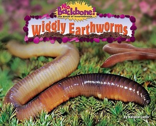 Wiggly Earthworms - Non-Fiction Reading for Grade 2, Developmental ...