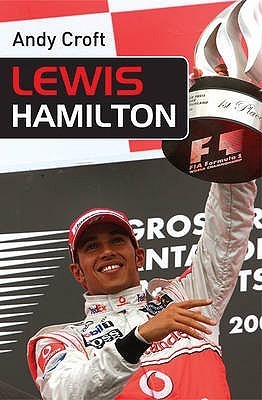 Lewis Hamilton by Andy Croft | Goodreads