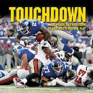 Touchdown: The Power and Precision of Football's Perfect Play by Mark ...